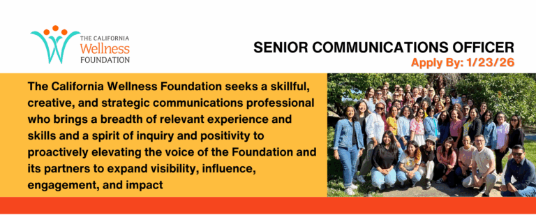 The California Wellness Foundation: Senior Communications Officer APPLY ...
